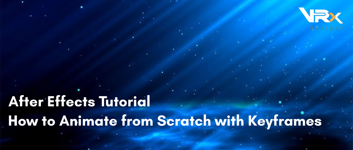 After Effects Tutorial: How to Animate from Scratch with Keyframes